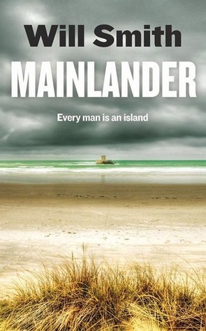 Mainlander by Will Smith | Goodreads