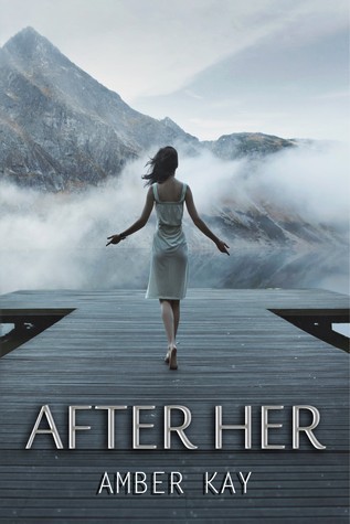 After Her by Amber Kay | Goodreads