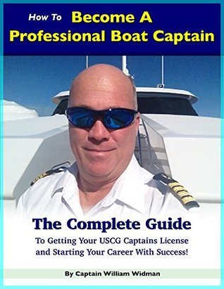 How To Become A Professional Boat Captain: The Complete Guide To ...