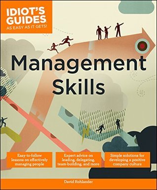 Management Skills: Easy-to-Follow Lessons on Effectively Managing ...