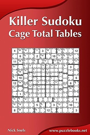 Killer Sudoku - Cage Total Tables by Nick Snels | Goodreads