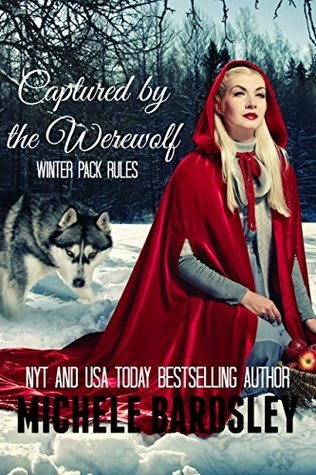Captured by the Werewolf by Michele Bardsley | Goodreads