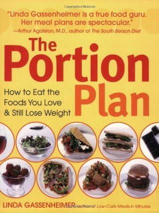The Portion Plan: How to Eat the Foods You Love and Still Lose Weight ...