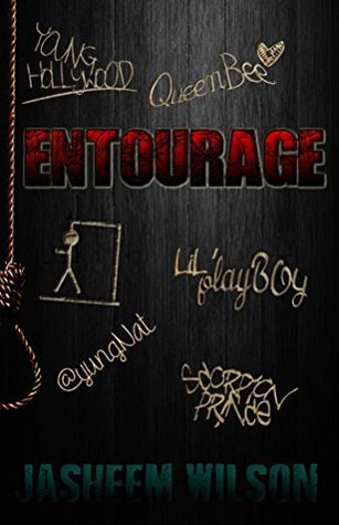 Entourage by Jasheem Wilson | Goodreads