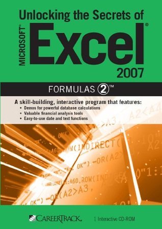 Unlocking the Secrets of Microsoft Excel 2007 Formulas 2 by CareerTrack ...