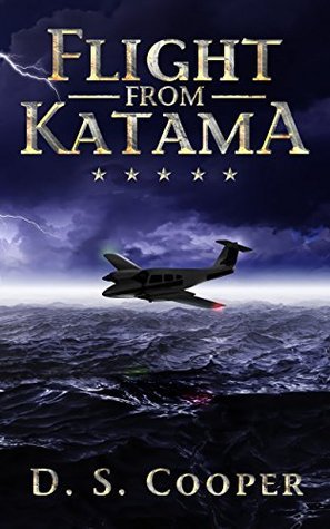 Flight From Katama by D.S. Cooper | Goodreads