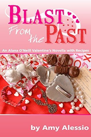 Blast from the Past by Amy Alessio | Goodreads