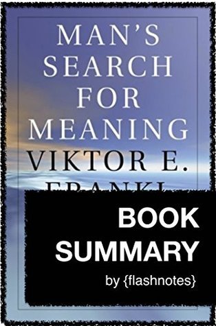 Summary: Man's Search for Meaning by Viktor E. Frankl : Book Summary by ...