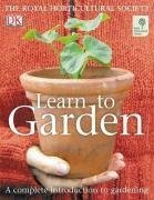 Rhs Learn to Garden by Barter, Guy | Goodreads