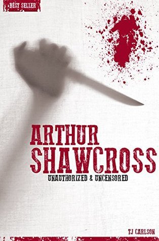Arthur Shawcross - Serial Killers Unauthorized & Uncensored by T.J ...