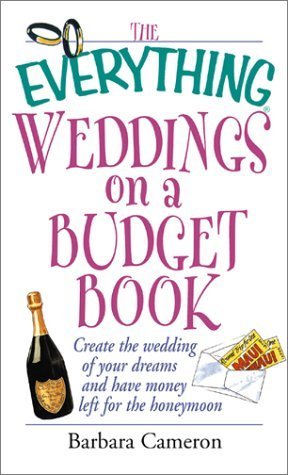 Everything Wedding On A Budget by Barbara Cameron | Goodreads