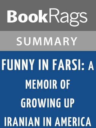 Summary & Study Guide Funny in Farsi by Firoozeh Dumas by BookRags ...