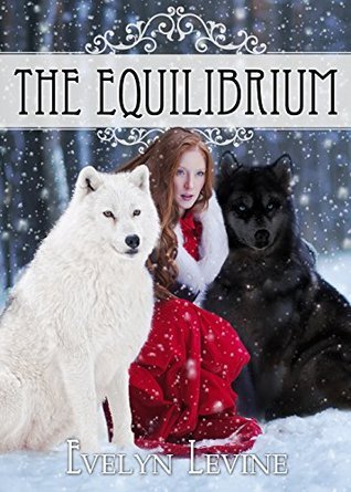 The Equilibrium - Part I by Evelyn Levine | Goodreads