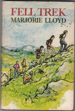 Fell Trek by Marjorie Lloyd | Goodreads