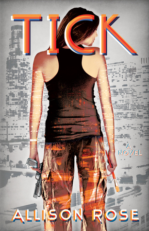 Tick (The Tick Series Book 1) by Allison Rose | Goodreads