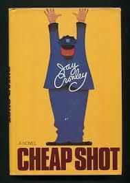 Cheap Shot by Jay Cronley | Goodreads