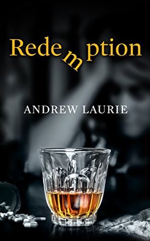 Redemption by Andrew Laurie | Goodreads