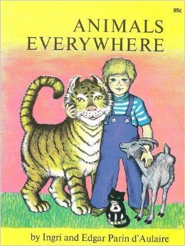 Animals Everywhere by Ingri d'Aulaire | Goodreads