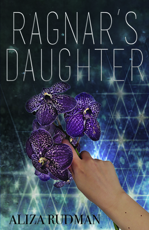 Ragnar's Daughter by Aliza Rudman | Goodreads
