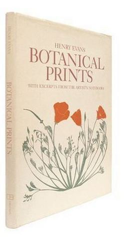 Botanical Prints by Henry Herman Evans | Goodreads