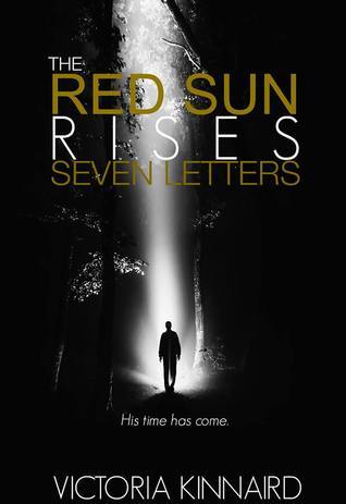 The Red Sun Rises: Seven Letters by Victoria Kinnaird | Goodreads