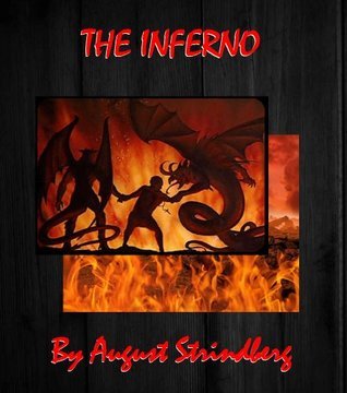THE INFERNO by August Strindberg | Goodreads