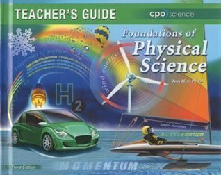 Foundations of Physical Science: Teacher's Guide by Tom Hsu | Goodreads