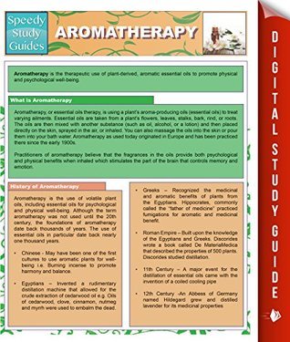 Aromatherapy (Speedy Study Guides) by Speedy Publishing | Goodreads