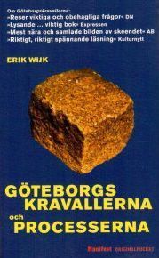 Göteborgskravallerna och processerna by Erik Wijk | Goodreads