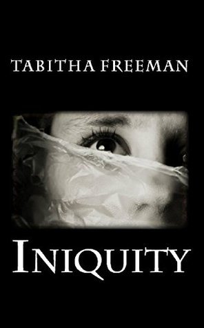Iniquity by Rigby Glass | Goodreads