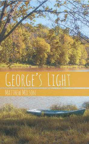 George's Light by Matthew Milson | Goodreads