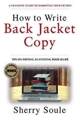 How to Write Back Jacket Copy by Sherry Soule | Goodreads