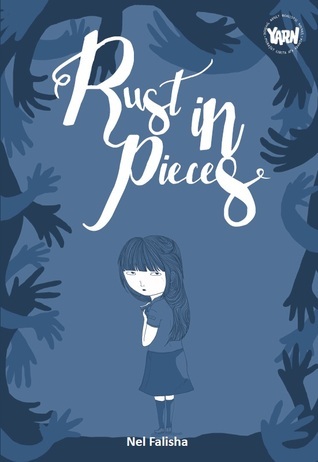 Rust in Pieces by Nel Falisha | Goodreads