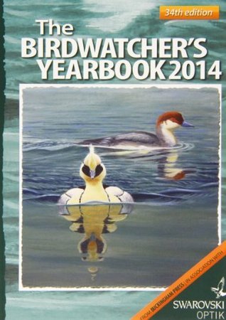The Birdwatcher's Yearbook 2014 by David Cromack | Goodreads