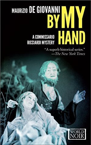 By My Hand: The Christmas of Commissario Ricciardi by Maurizio de ...