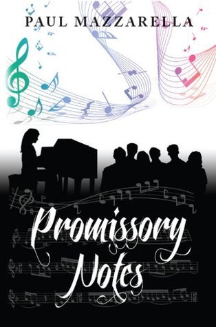 Promissory Notes by Paul Mazzarella | Goodreads