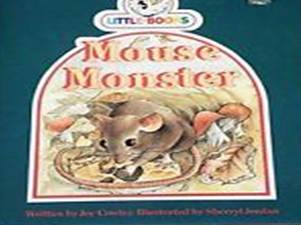 Mouse Monster by Joy Cowley | Goodreads