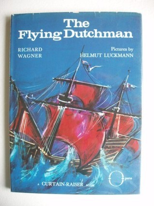 The Flying Dutchman by Helmut Luckmann | Goodreads