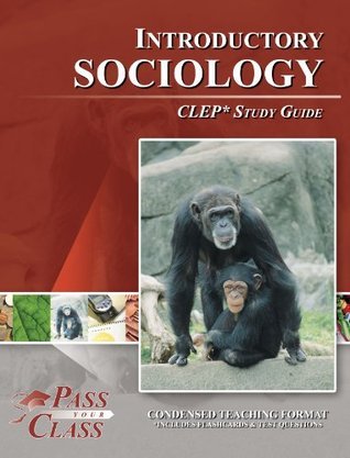CLEP Introduction to Sociology Test Study Guide by Passyourclass ...