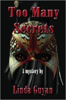 Too Many Secrets by Linda L. Guyan | Goodreads