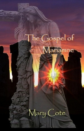 The Gospel of Mariamne by Mary Cote | Goodreads