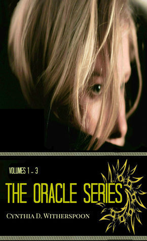 The Oracle Series: Volume 1 - 3 by Cynthia D. Witherspoon | Goodreads
