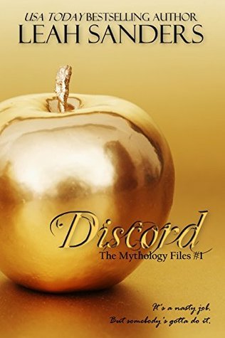 Discord (The Mythology Files #1) by Leah Sanders | Goodreads