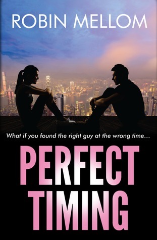 Perfect Timing by Robin Mellom | Goodreads