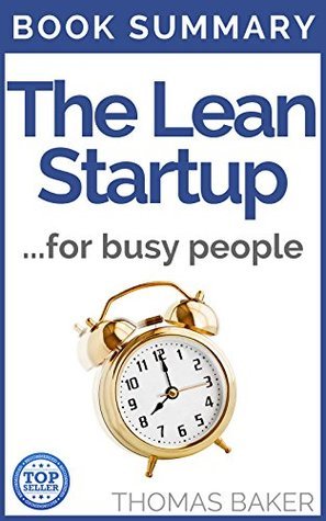 The Lean Startup: Book Summary - Eric Ries - How Constant Innovation ...