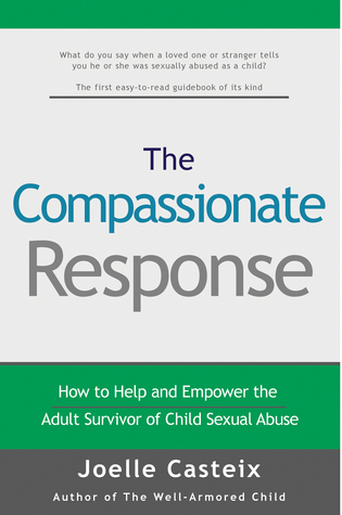 The Compassionate Response by Joelle Casteix | Goodreads
