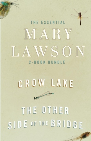 The Essential Mary Lawson 2-Book Bundle: Crow Lake; The Other Side of ...