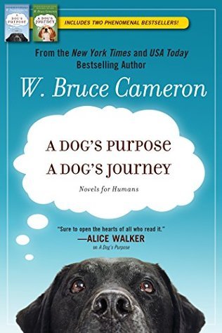 A Dog's Purpose Boxed Set (A Dog's Purpose #1-2) by W. Bruce Cameron | Goodreads
