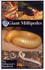 Giant Millipedes: The Enthusiast's Handbook by Orin McMonigle by Orin ...