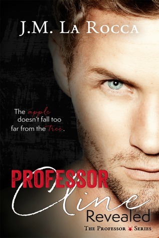 Professor Cline Revealed by J.M. La Rocca | Goodreads